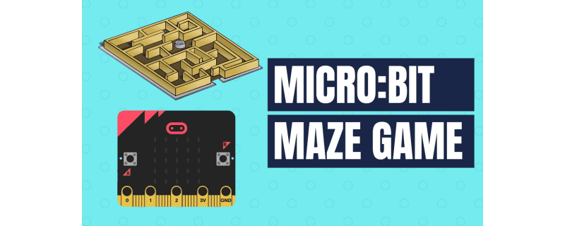 DIY micro:bit Maze Game